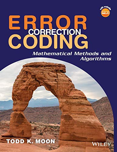 Error Correction Coding Mathematical Methods And Algorithms Moon Todd K 9780471648000