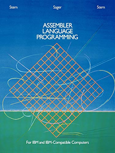Assembler Language Programming For Ibm And Ibm Compatible Computers Formerly 370360 Assembler