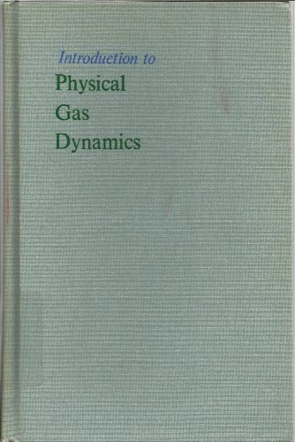Introduction to Physical Gas Dynamics - Vincenti, Walter G ...