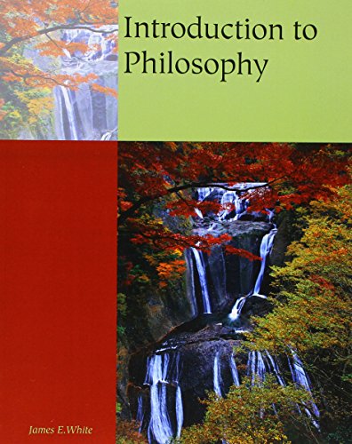 Introduction to Philosophy - White, James E.: 9780495158639 - AbeBooks Introduction to Philosophy - White, James E.: 9780495158639 - AbeBooks
