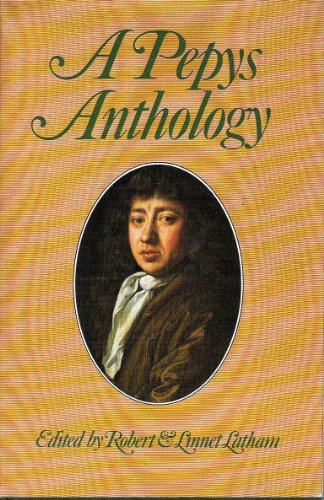 A Pepys Anthology: Passages from the Diary of Samuel Pepys - Pepys ... A Pepys Anthology: Passages from the Diary of Samuel Pepys - Pepys ...