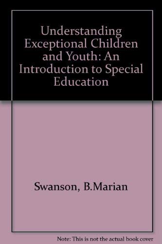 Understanding Exceptional Children and Youth: An Introduction to ... Understanding Exceptional Children and Youth: An Introduction to ...