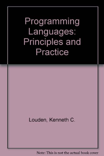 9780534391614: Programming Languages: Principles and Practice - Louden ... 9780534391614: Programming Languages: Principles and Practice - Louden ...