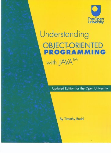 Understanding Object Oriented Programming Using Java Updated Edition Timothy A Budd