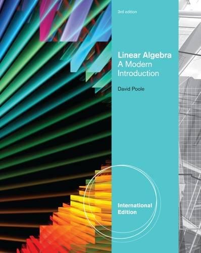 Linear Algebra: A Modern Introduction - Poole, David: 9780538735445 ... Linear Algebra: A Modern Introduction - Poole, David: 9780538735445 ...