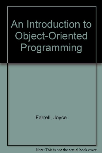 An Introduction To Object Oriented Programming Farrell Joyce 9780538747080 Abebooks