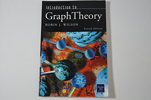 Introduction to Graph Theory (4th Edition) - Wilson, Robin J ... Introduction to Graph Theory (4th Edition) - Wilson, Robin J ...