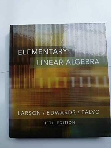 Elementary Linear Algebra - Larson, Ron: 9780618335671 - AbeBooks Elementary Linear Algebra - Larson, Ron: 9780618335671 - AbeBooks