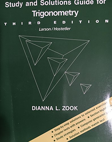 Study and Solutions Guide (Trigonometry) - Larson, Ron E.; Hostetler ... Study and Solutions Guide (Trigonometry) - Larson, Ron E.; Hostetler ...