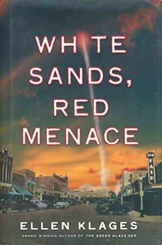 WHITE SANDS, RED MENACE by Klages, Ellen.: (2008) 1st edition ...