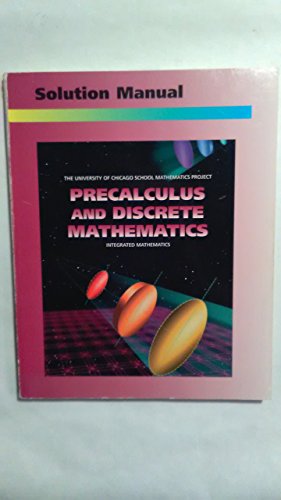 UCSMP Precalculus and Discrete Mathematics Solution Manual (University ... UCSMP Precalculus and Discrete Mathematics Solution Manual (University ...