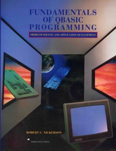 Fundamentals Of Qbasic Programming Problem Solving And Application Development Nickerson