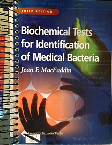 Biochemical Tests for Identification of Medical Bacteria - Mac Faddin ... Biochemical Tests for Identification of Medical Bacteria - Mac Faddin ...