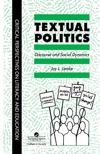 Textual Politics Discourse And Social Dynamics Critical Perspectives