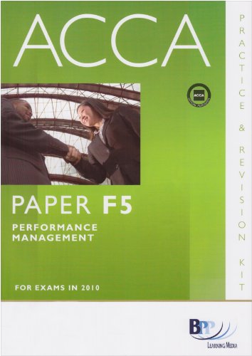 ACCA - F5 Performance Management: Paper F5: Revision Kit - BPP Learning ... ACCA - F5 Performance Management: Paper F5: Revision Kit - BPP Learning ...