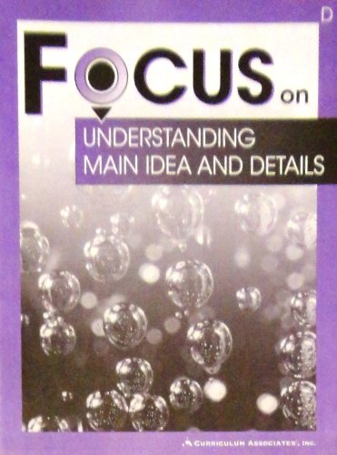 Focus on Understanding Main Ideas and Details D: 9780760934784 - AbeBooks Focus on Understanding Main Ideas and Details D: 9780760934784 - AbeBooks