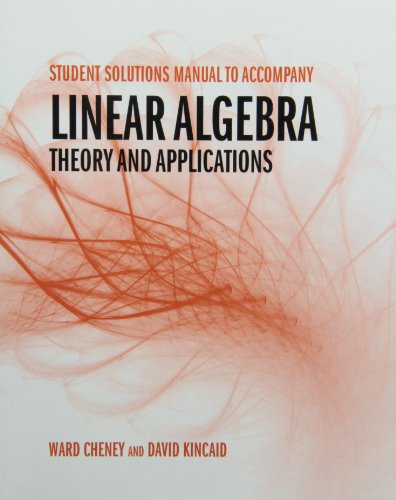 Linear Algebra: Theory and Applications - Cheney, Ward: 9780763762667 ... Linear Algebra: Theory and Applications - Cheney, Ward: 9780763762667 ...