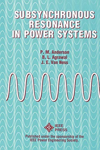 9780780353503: Subsynchronous Resonance: 9 (IEEE Press Series on Power ... 9780780353503: Subsynchronous Resonance: 9 (IEEE Press Series on Power ...