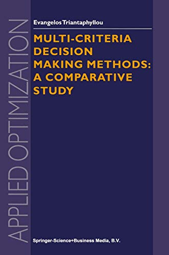 Multi-criteria Decision Making Methods: A Comparative Study by ... Multi-criteria Decision Making Methods: A Comparative Study by ...
