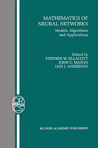 MATHEMATICS OF NEURAL NETWORKS:: New (1997) | BennettBooksLtd MATHEMATICS OF NEURAL NETWORKS:: New (1997) | BennettBooksLtd