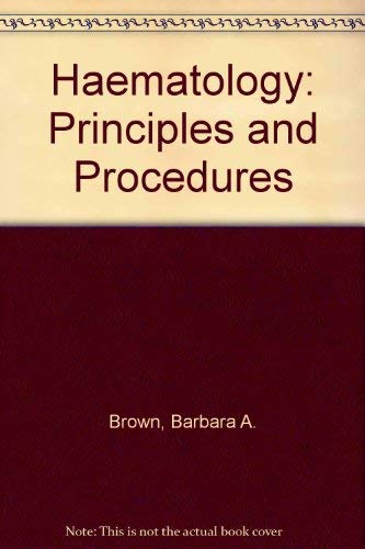 Hematology Principles Procedures - AbeBooks Hematology Principles Procedures - AbeBooks