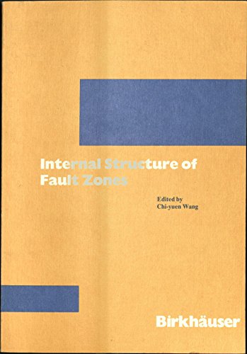 Internal Structure of Fault Zones - Ghi-Yuen Wang: 9780817618452 - AbeBooks