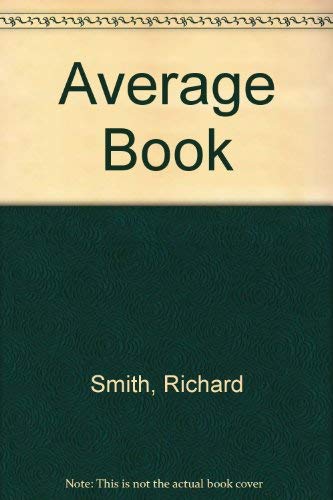 Average Book - Smith, Richard; Moore, Linda: 9780831705930 - AbeBooks