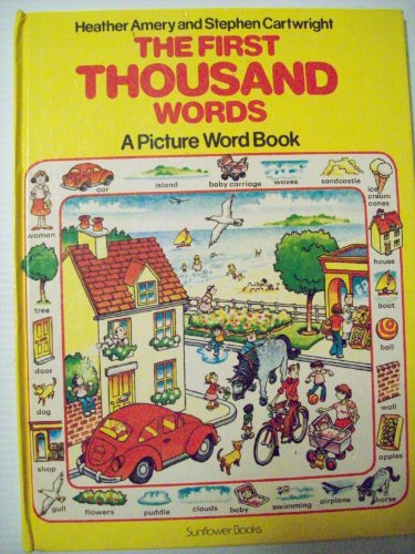 First Thousand Words a Picture Word Book by Amery, Heather: new ...