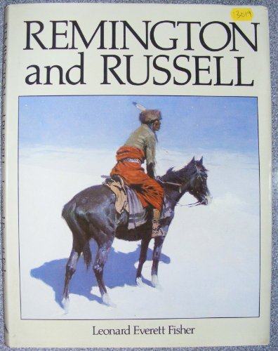 Remington and Russell by Fisher, Leonard Everett: Very Good (1987 ...