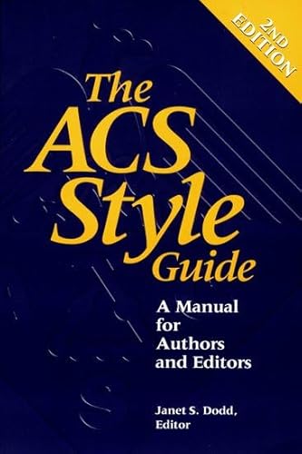 The ACS Style Guide: A Manual for Authors and Editors: 9780841234628 ... The ACS Style Guide: A Manual for Authors and Editors: 9780841234628 ...