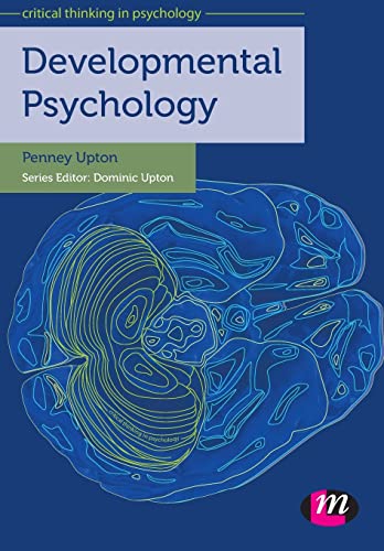 Developmental Psychology (Critical Thinking in Psychology Series) by ... Developmental Psychology (Critical Thinking in Psychology Series) by ...
