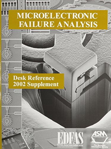 Microelectronic Failure Analysis: Desk Reference 2002 Supplement ... Microelectronic Failure Analysis: Desk Reference 2002 Supplement ...