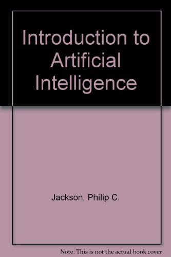 Introduction to Artificial Intelligence - Jackson, Philip C ... Introduction to Artificial Intelligence - Jackson, Philip C ...