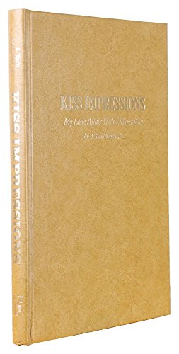 Kiss Impressions My Love Affair With Lithography By J Tom Jr Morgan