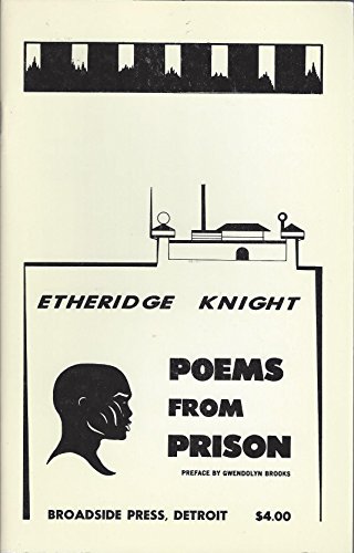 Poems from Prison. - Knight, Etheridge: 9780910296151 - AbeBooks Poems from Prison. - Knight, Etheridge: 9780910296151 - AbeBooks