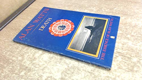 Death (His The essence of Alan Watts ; book 4) by Alan Watts: VERY GOOD ...