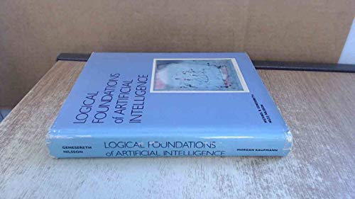 Logical Foundations of Artificial Intelligence - Genesereth, Michael R ... Logical Foundations of Artificial Intelligence - Genesereth, Michael R ...