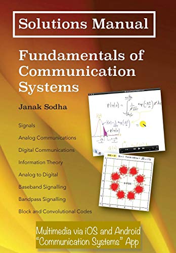 Solutions Manual: Fundamentals of Communication Systems - Sodha, Janak ... Solutions Manual: Fundamentals of Communication Systems - Sodha, Janak ...
