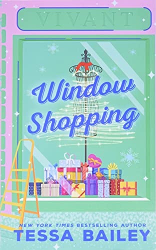 Window Shopping - Bailey, Tessa: 9781087987590 - IberLibro Window Shopping - Bailey, Tessa: 9781087987590 - IberLibro