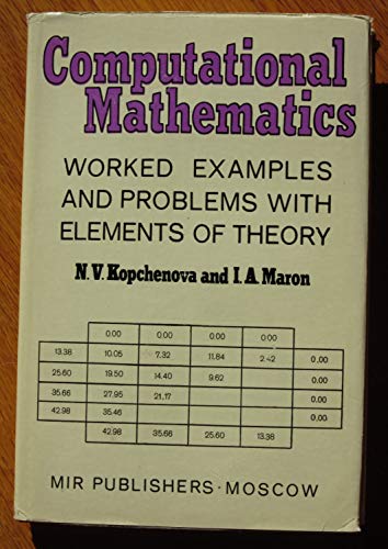 Computational Mathematics: Worked Examples and Problems With Elements ... Computational Mathematics: Worked Examples and Problems With Elements ...