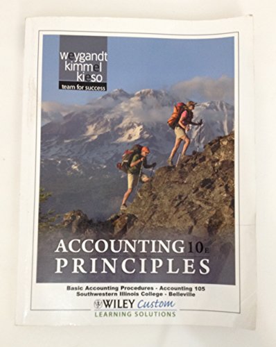 Accounting Principles 10th Edition by Weygandt Jerry Kimmel Paul Kieso ... Accounting Principles 10th Edition by Weygandt Jerry Kimmel Paul Kieso ...