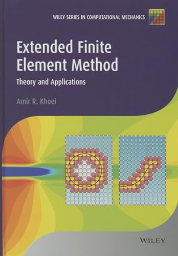 Extended Finite Element Method Theory And Applications Wiley Series