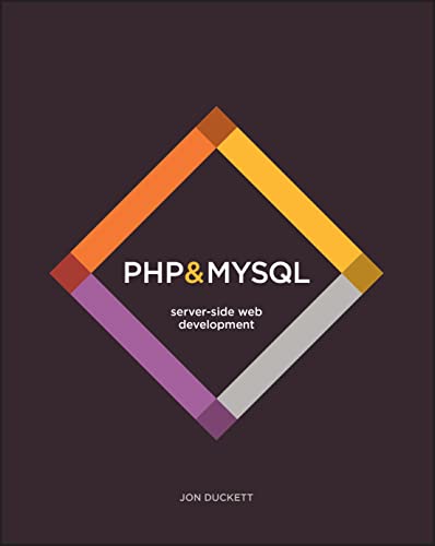 Php And Mysql Server Side Web Development Duckett Jon 9781119149224 Abebooks