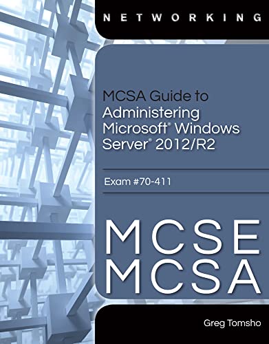 MCSA Guide to Administering Microsoft Windows Server 2012/R2, Exam 70 ... MCSA Guide to Administering Microsoft Windows Server 2012/R2, Exam 70 ...