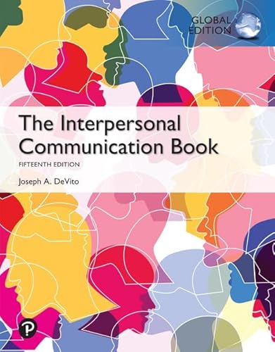 Interpersonal Communication Book, Global Edition - Devito, Joseph ... Interpersonal Communication Book, Global Edition - Devito, Joseph ...
