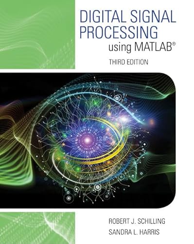 Digital Signal Processing Using Matlab Activate Learning With These New Titles From Engineering