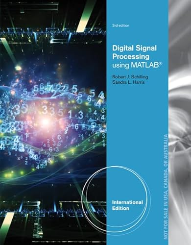 Digital Signal Processing Using MATLAB (R), International Edition ... Digital Signal Processing Using MATLAB (R), International Edition ...