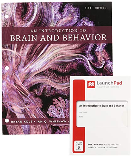 Loose-leaf Version for An Introduction to Brain and Behavior 6e ... Loose-leaf Version for An Introduction to Brain and Behavior 6e ...