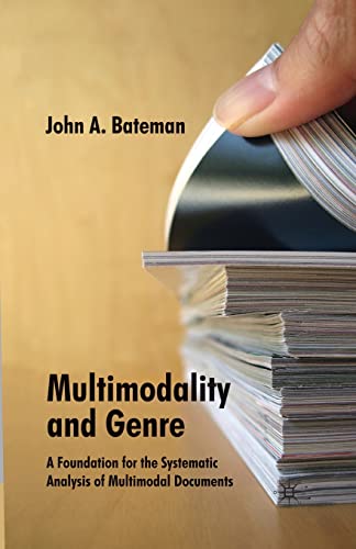 Multimodality and Genre: A Foundation for the Systematic Analysis of ... Multimodality and Genre: A Foundation for the Systematic Analysis of ...