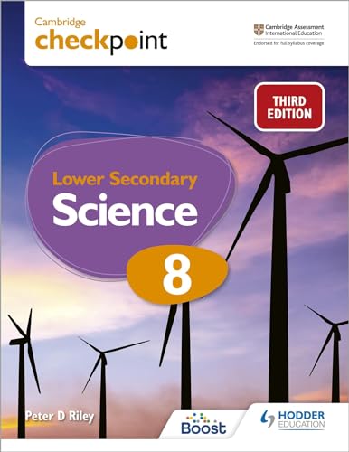 Cambridge Checkpoint Lower Secondary Science Student's Book 8: Hodder ... Cambridge Checkpoint Lower Secondary Science Student's Book 8: Hodder ...